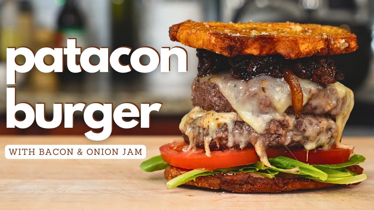 Patacon Burger with Bacon and Onion Jam - YouTube