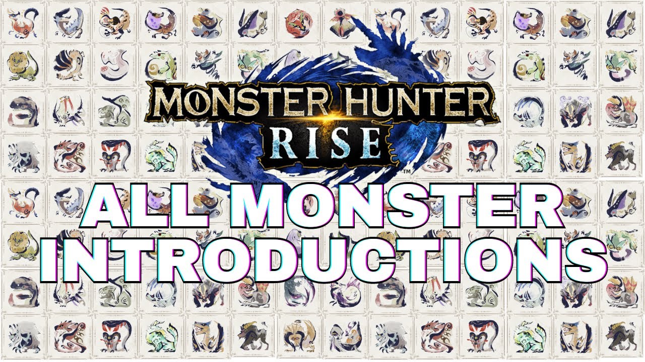 Monster Hunter Rise - All Monster Introductions (MH Language) - YouTube