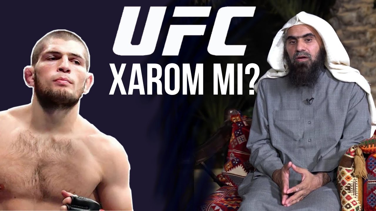 UFC JANGLARI (XAROM) MI? | УФС ЖАНГЛАРИ (ХАРОМ) МИ? - YouTube