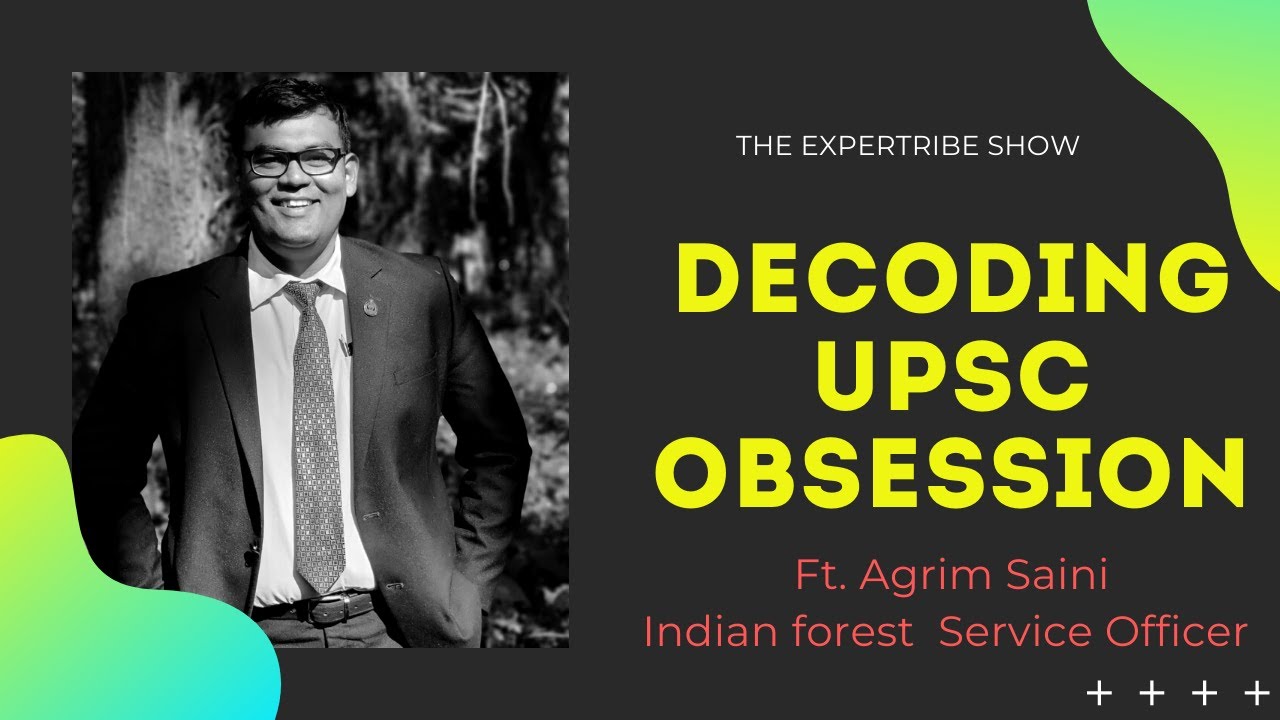 Decoding UPSC Obsession ft. IFS Officer | UPSC Episode 1 | Motivational ...
