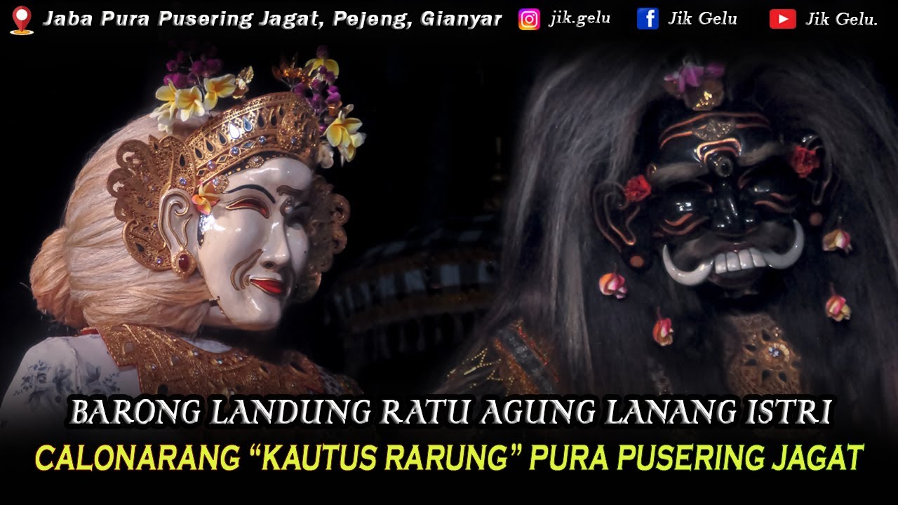 Barong Landung Ratu Agung | Calonarang Pura Pusering Jagat, Pejeng Bag ...