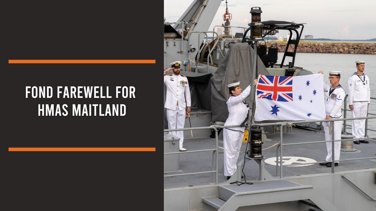 Fond farewell for HMAS Maitland - YouTube