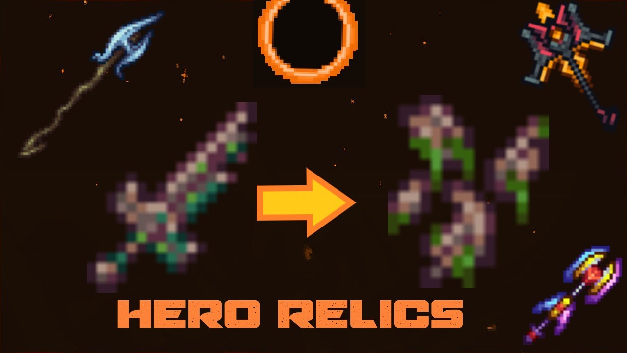Terraria Ancients Awakened Pt 19 Hero Relics from Broken Hero Sword ...