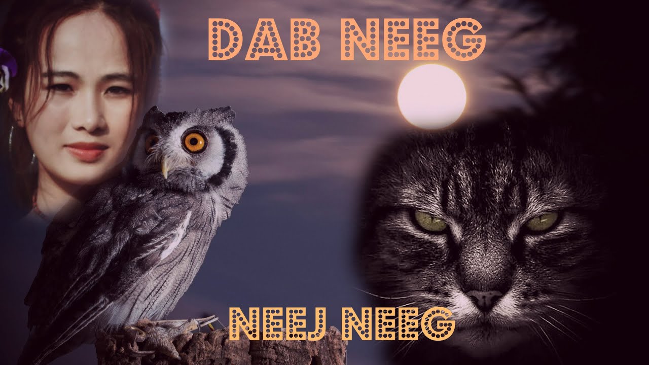 Xiam 2 Tug Ntxhais Nyob Vib Nais, DAB NEEG DAB . 9/7/2023 - YouTube