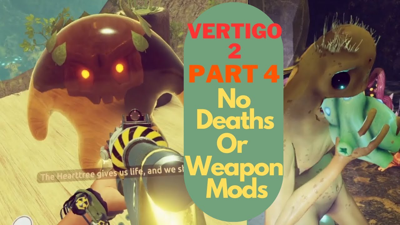 Vertigo 2 Part 4 No Deaths Or Weapon Mods - YouTube