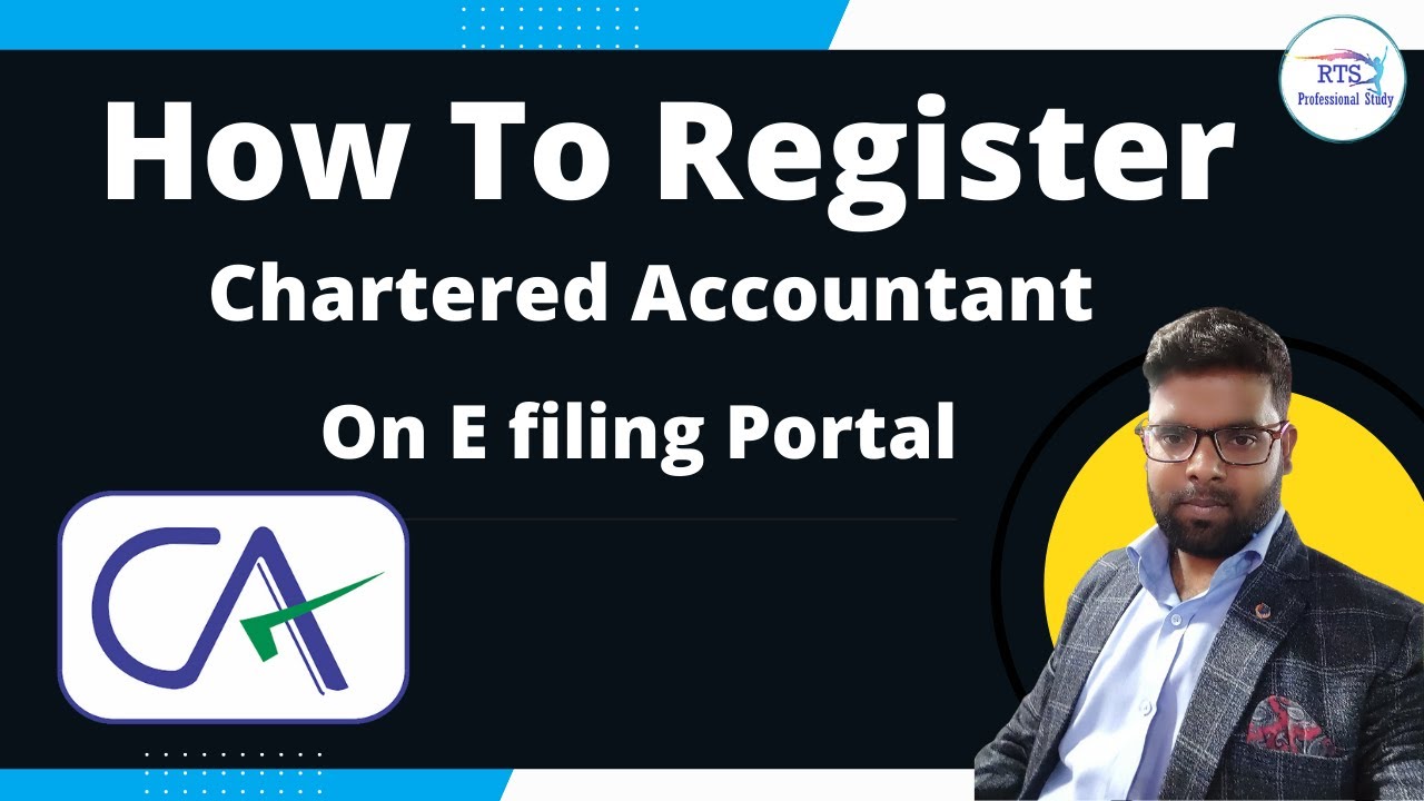 How To Register Ca on e filing portal | how to Register Chartered ...