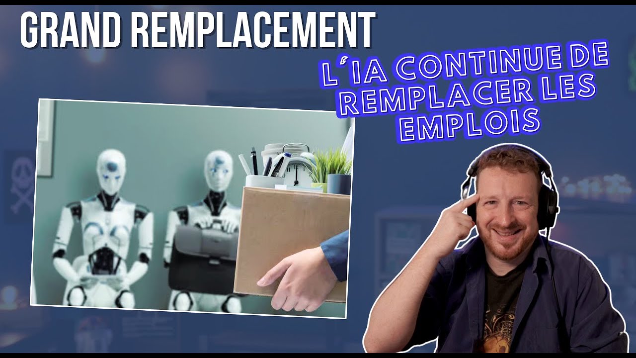 Grand remplacement : L'IA continue de remplacer les emplois - YouTube