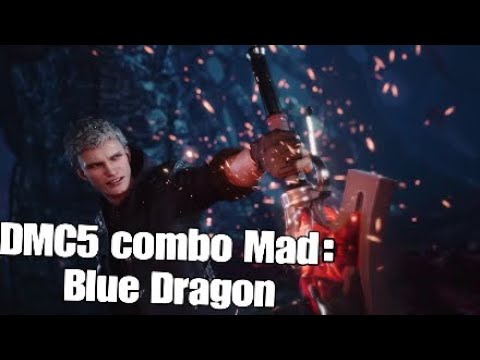 DMC5 combo Mad: 'Blue Dragon' - YouTube
