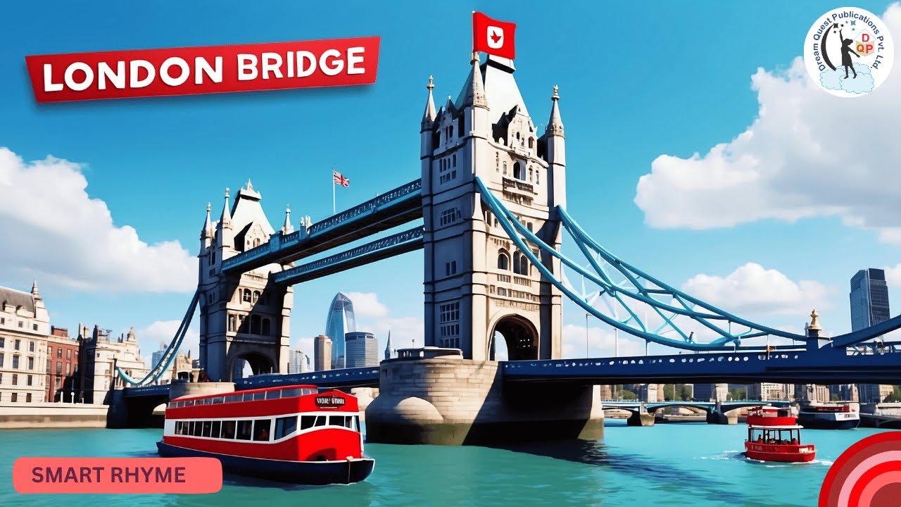 London Bridge | Rhymes B | Smart Lecture | Dream Quest Publications ...