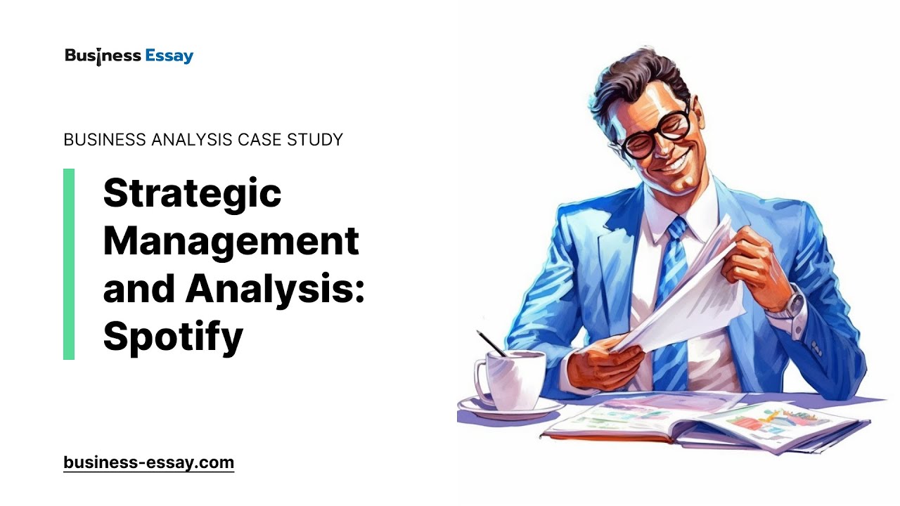 Strategic Management and Analysis: Spotify - Essay Example - YouTube