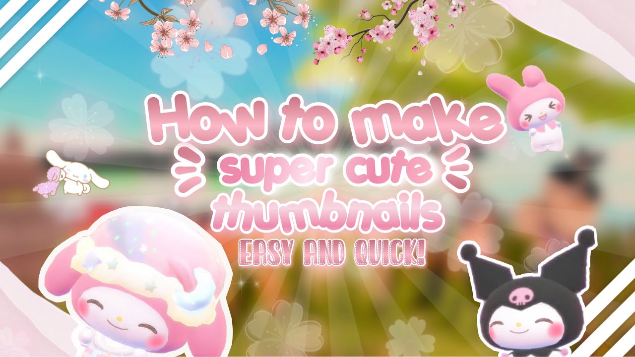 How to Make SUPER CUTE Thumbnails *EASY AND QUICK* ON MOBILE! 💐 - YouTube