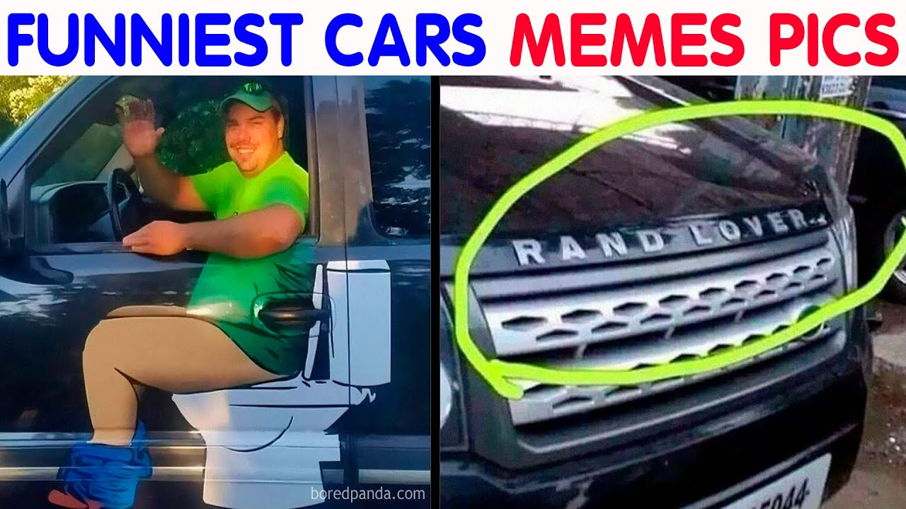 50 Of The Most Hilarious Car-Related Memes For Drivers To Enjoy - YouTube