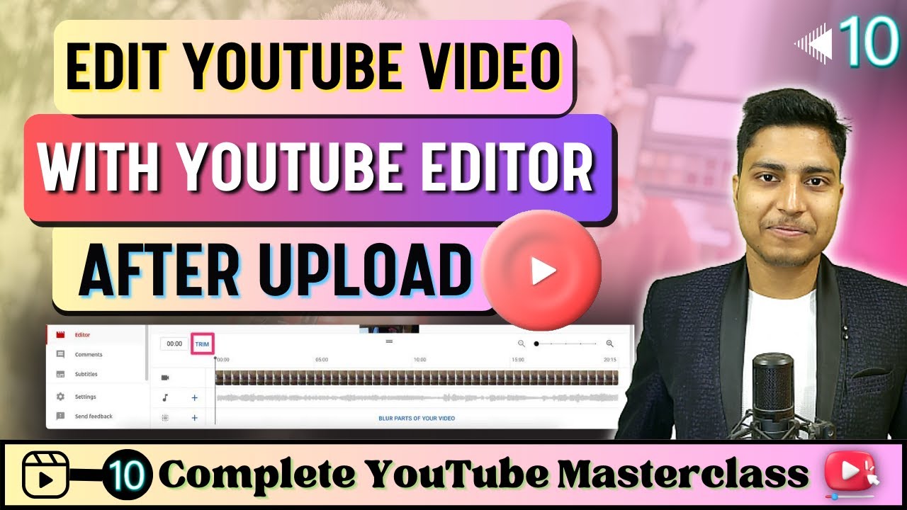 How To Edit Youtube Video After Upload Using Youtube Editor Complete