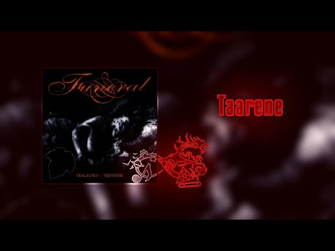 Funeral - Taarene