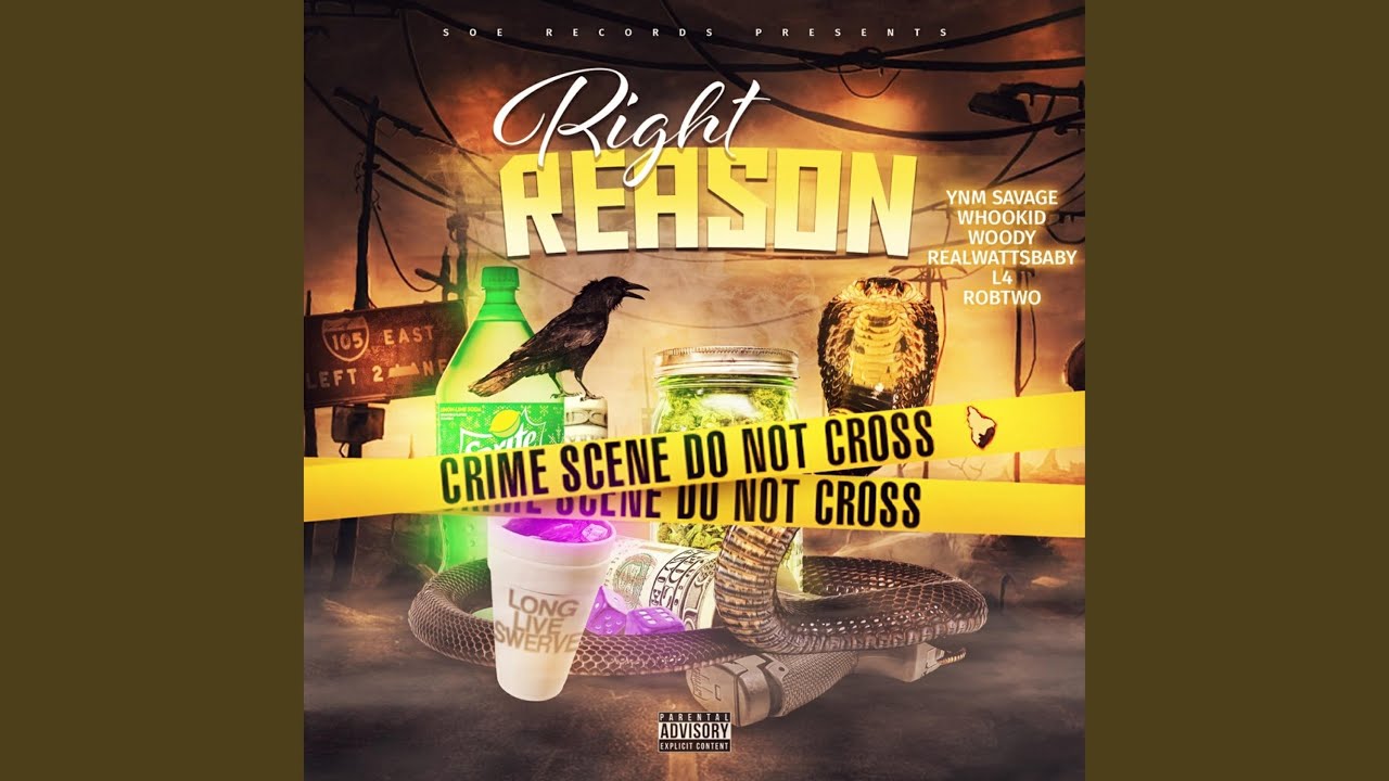 Right Reason (feat. Whookid Woody, RealWattsBaby, L4 & RobTwo ...