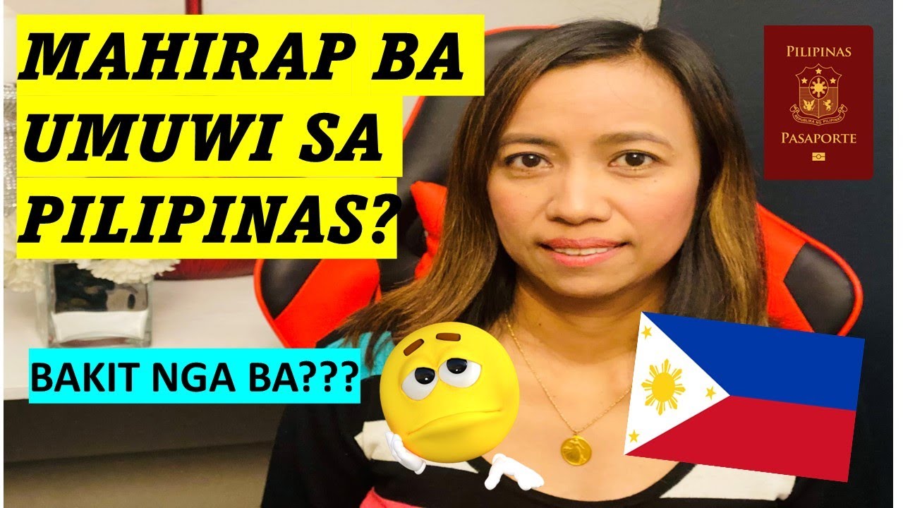 MADALI BANG UMUWI SA PILIPINAS? MARAMING HASSLES??? - YouTube