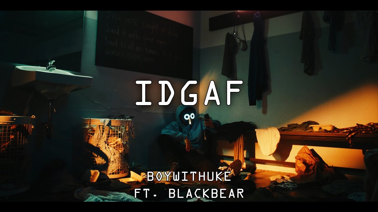 BoyWithUke - IDGAF ft. blackbear (Lyrics) | Luem - YouTube