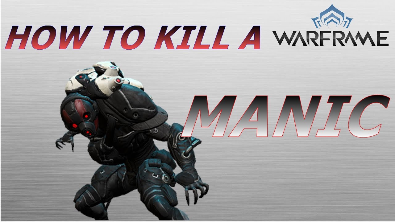 Warframe How To Kill A Manic! - YouTube