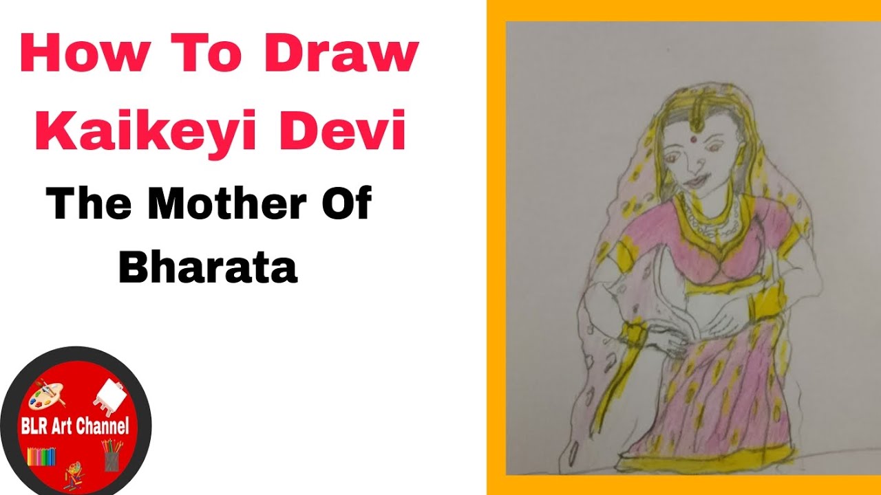 How To Draw Kaikeyi Devi – The mother of Bharata in Ramyan ...