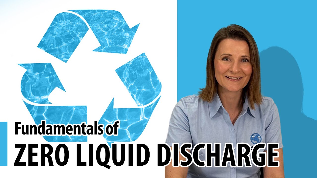 Zero Liquid Discharge (ZLD) explained: How it works, costs, benefits ...