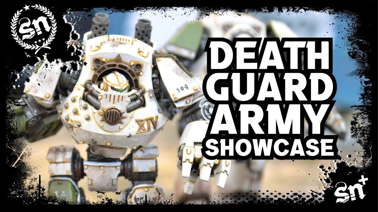 Death Guard Army Showcase - The Horus Heresy (Showcase) - YouTube