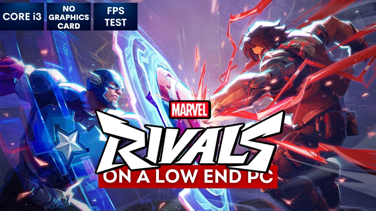 Marvel Rivals on Low End PC | NO Graphics Card | i3 - YouTube