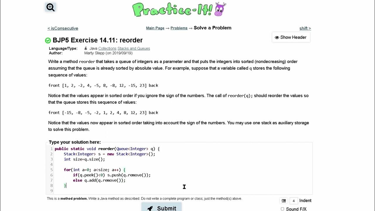 Java Practice It | Exercise 14.11: reorder | Collections, #stacks and #queues , stacks, queues ...
