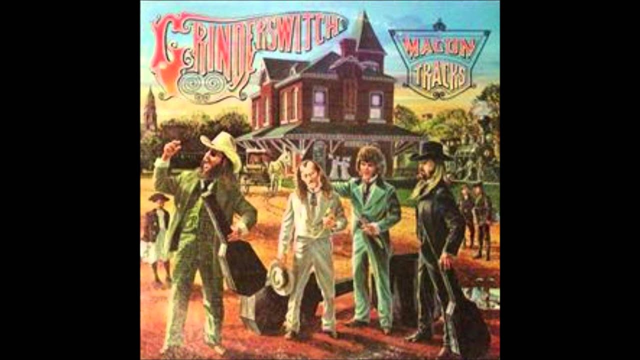 Grinderswitch - The Best I Can - YouTube