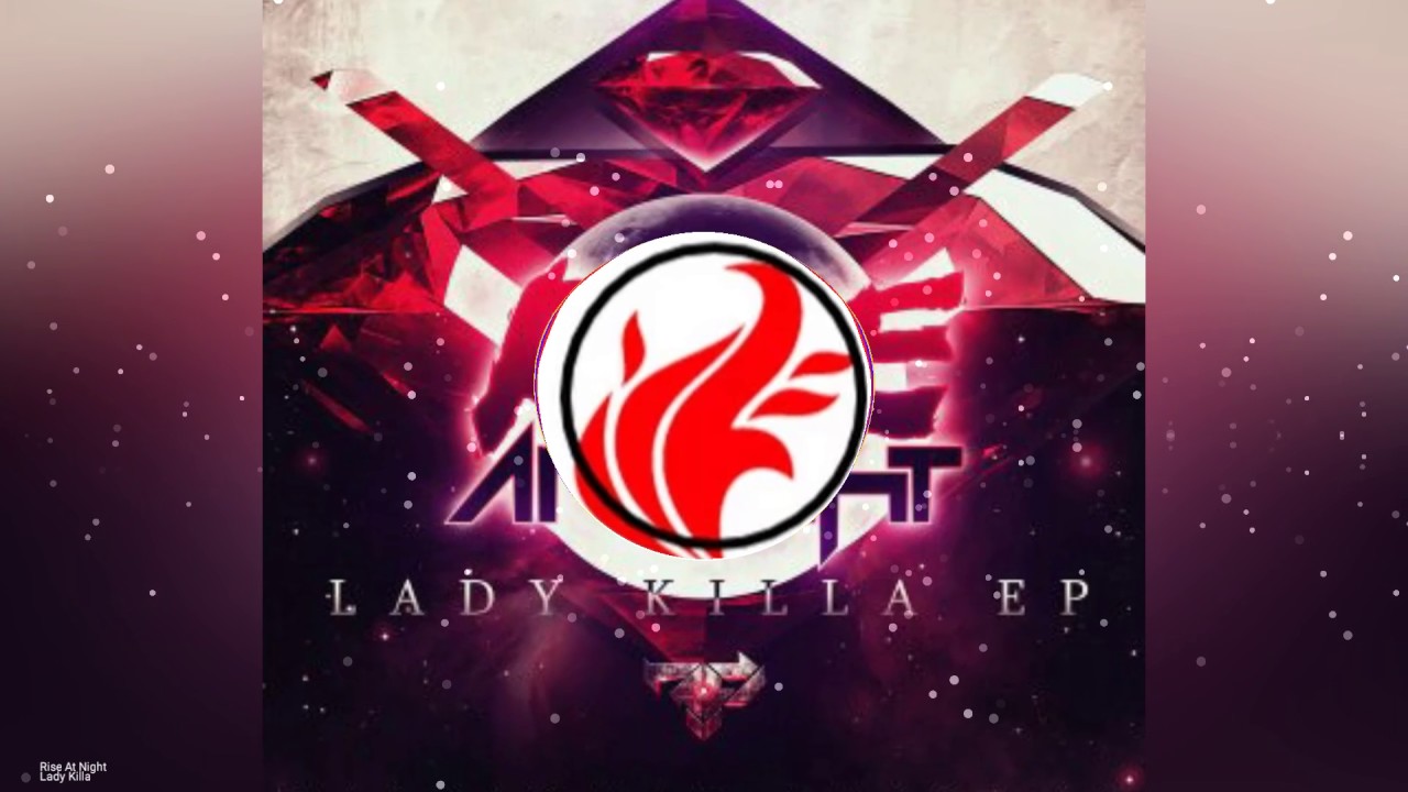 Rise At Night - Lady Killa - YouTube