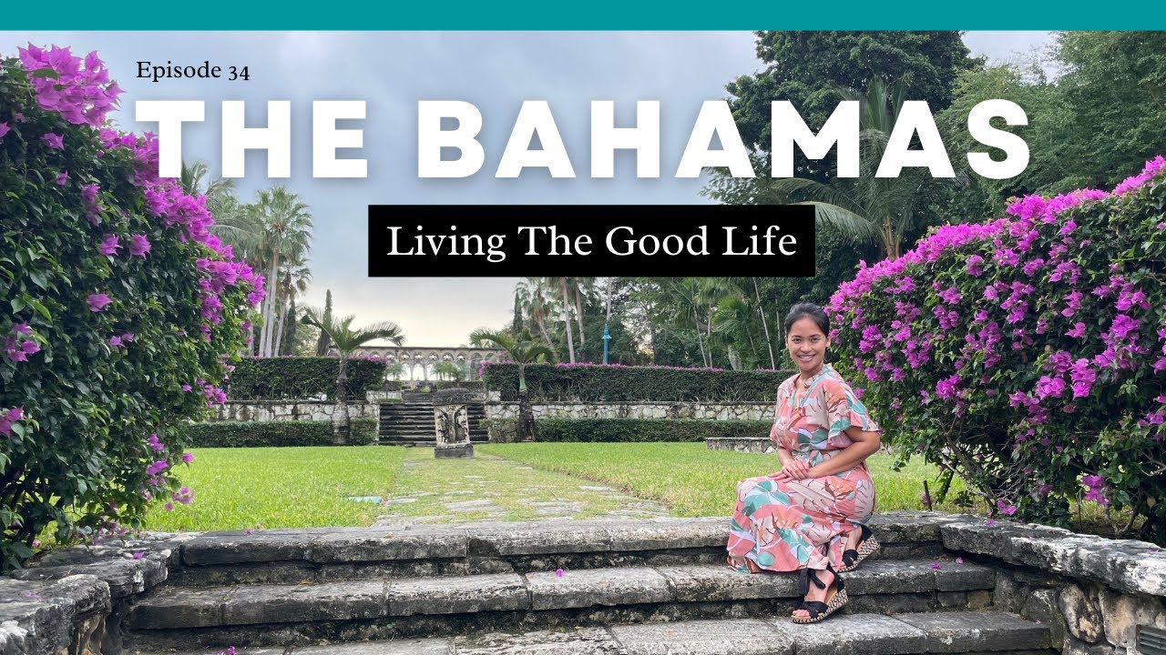 🇧🇸The Bahamas - Living the Good Life! 🇧🇸 - YouTube