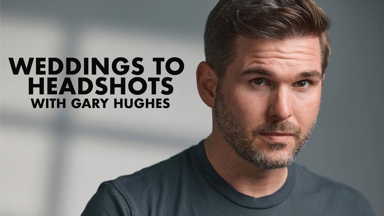 Wedding Photographer to 1000 Headshots a Year With Gary Hughes - YouTube