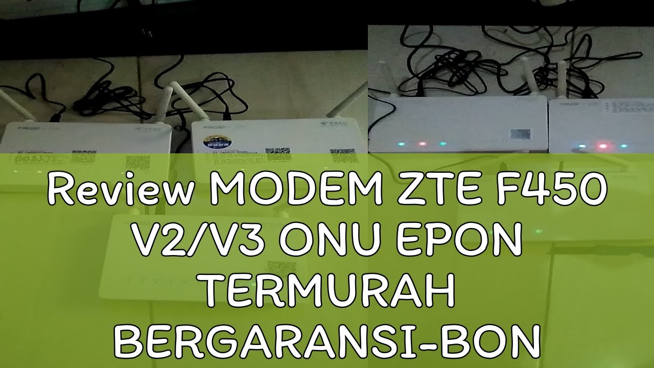 Review MODEM ZTE F450 V2/V3 ONU EPON TERMURAH BERGARANSI-BONUS ADAPTOR ...