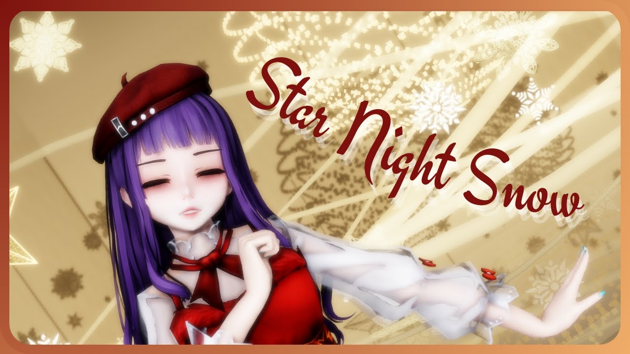 [MMD] Star Night Snow - YouTube