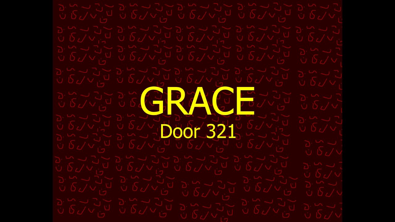 Grace - Door 321 - YouTube
