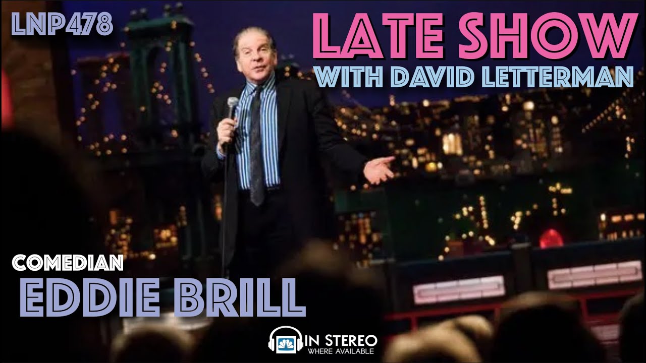 Working on LATE SHOW: with EDDIE BRILL - LNP478 - YouTube