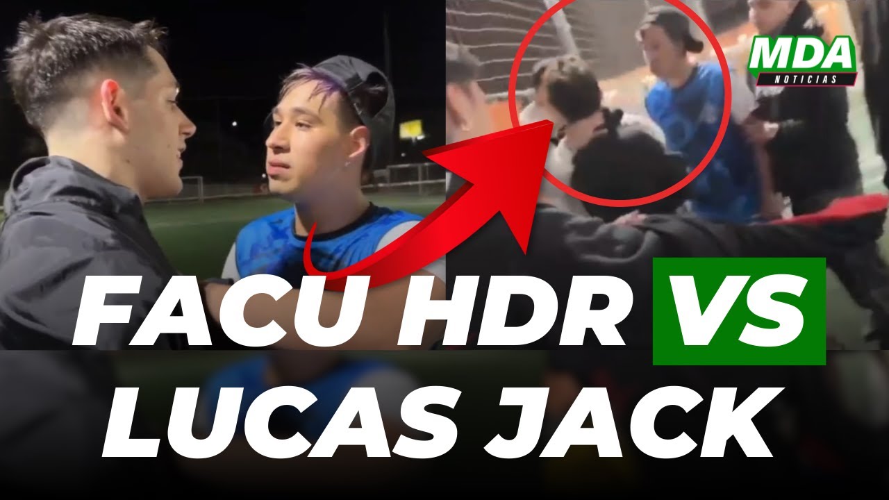 FACU HDR ENCARÓ a LUCAS JACK y CASI se AGARRAN a las PlÑAS - YouTube