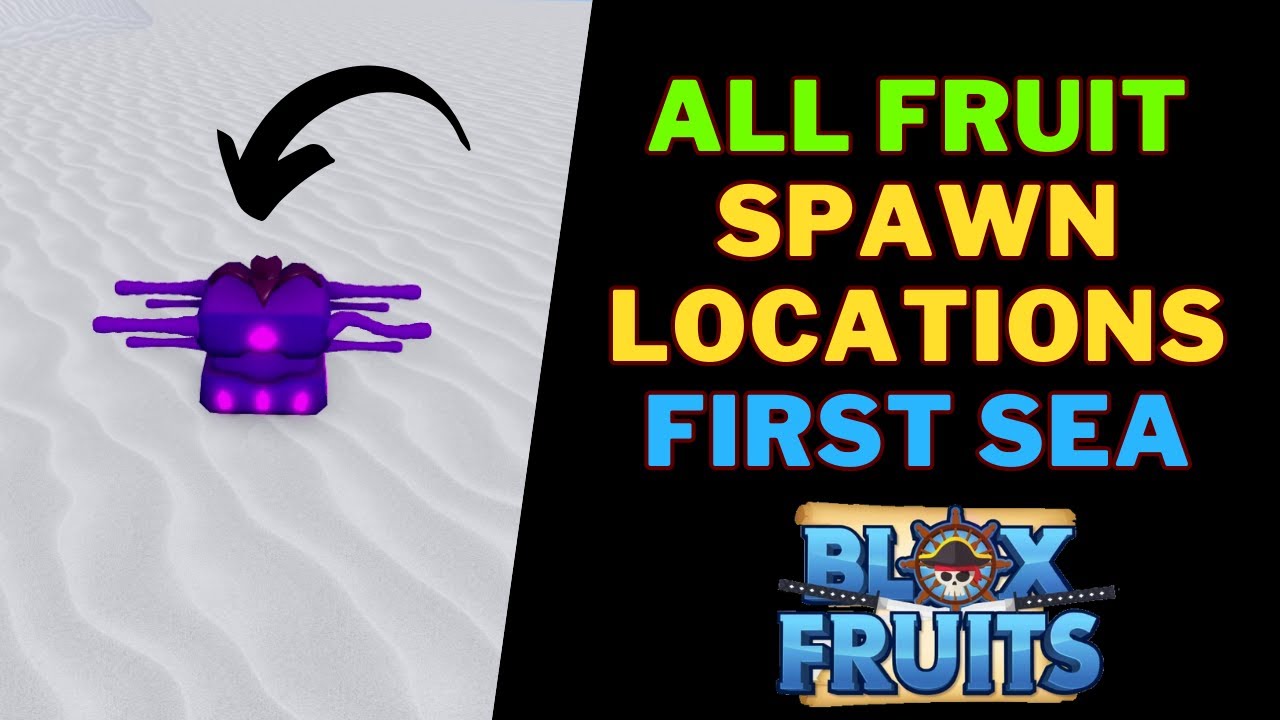 All Fruit Spawn Locations in Blox Fruits | First Sea (Sea 1) - YouTube