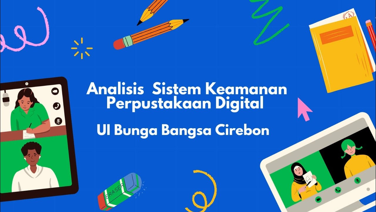 ANALISIS SISTEM KEAMANAN PERPUSTAKAAN DIGITAL UI BUNGA BANGSA CIREBON - YouTube