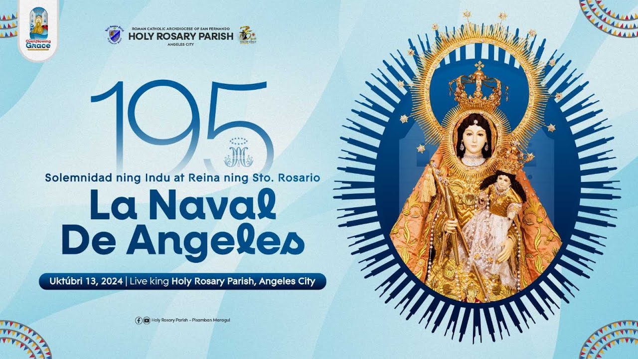 195th Solemnity of Indu at Reina ning Sto. Rosario La Naval de Angeles ...