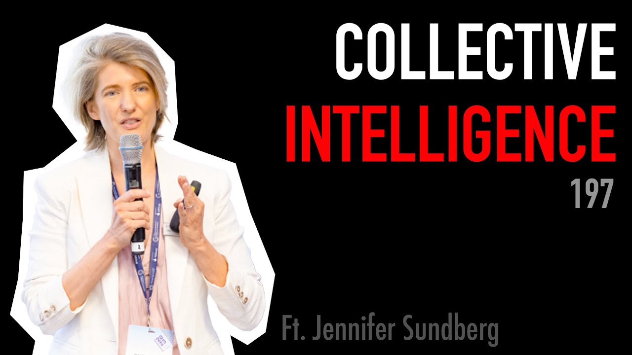 197: Collective Intelligence | Jennifer Sundberg - YouTube