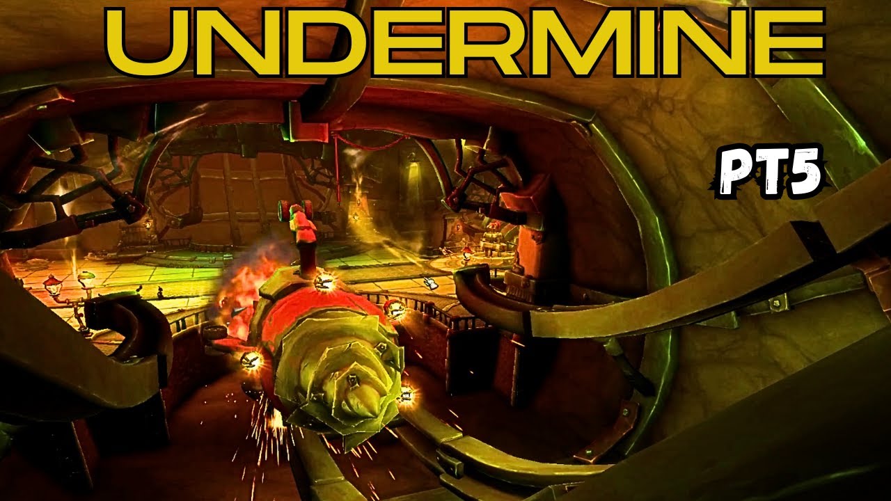 Undermine Campaign PT5 - YouTube