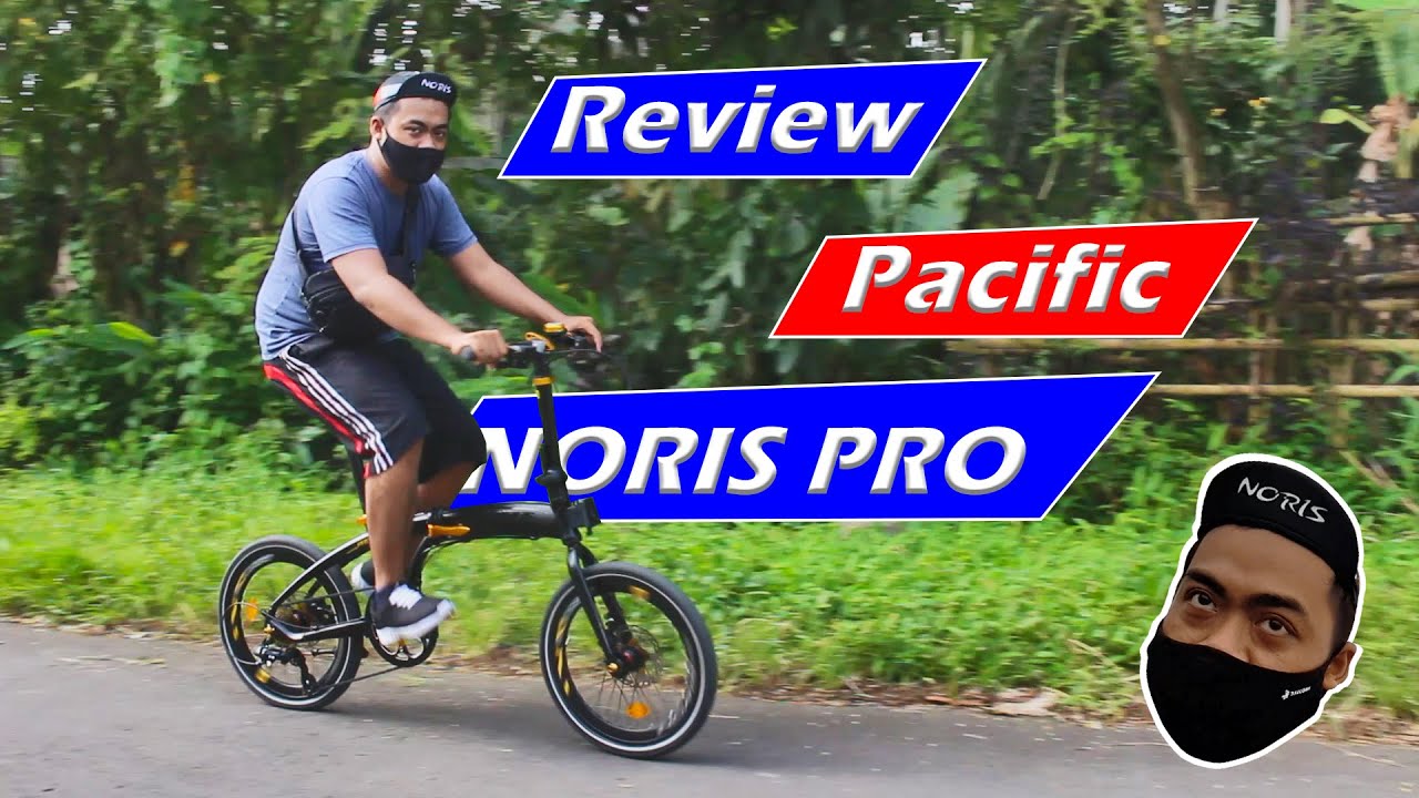 Review Pengguna | Sepeda Lipat Pacific Noris Pro - YouTube