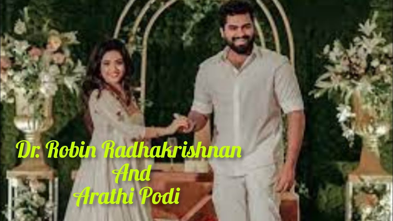 Dr. Robin Radhakrishnan And Arathi Podi - YouTube
