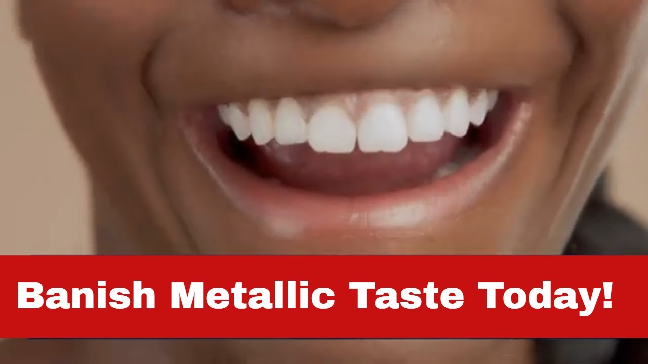 Taste Like Iron? Here's How to Get Rid of Metallic Taste in Mouth Fast ...