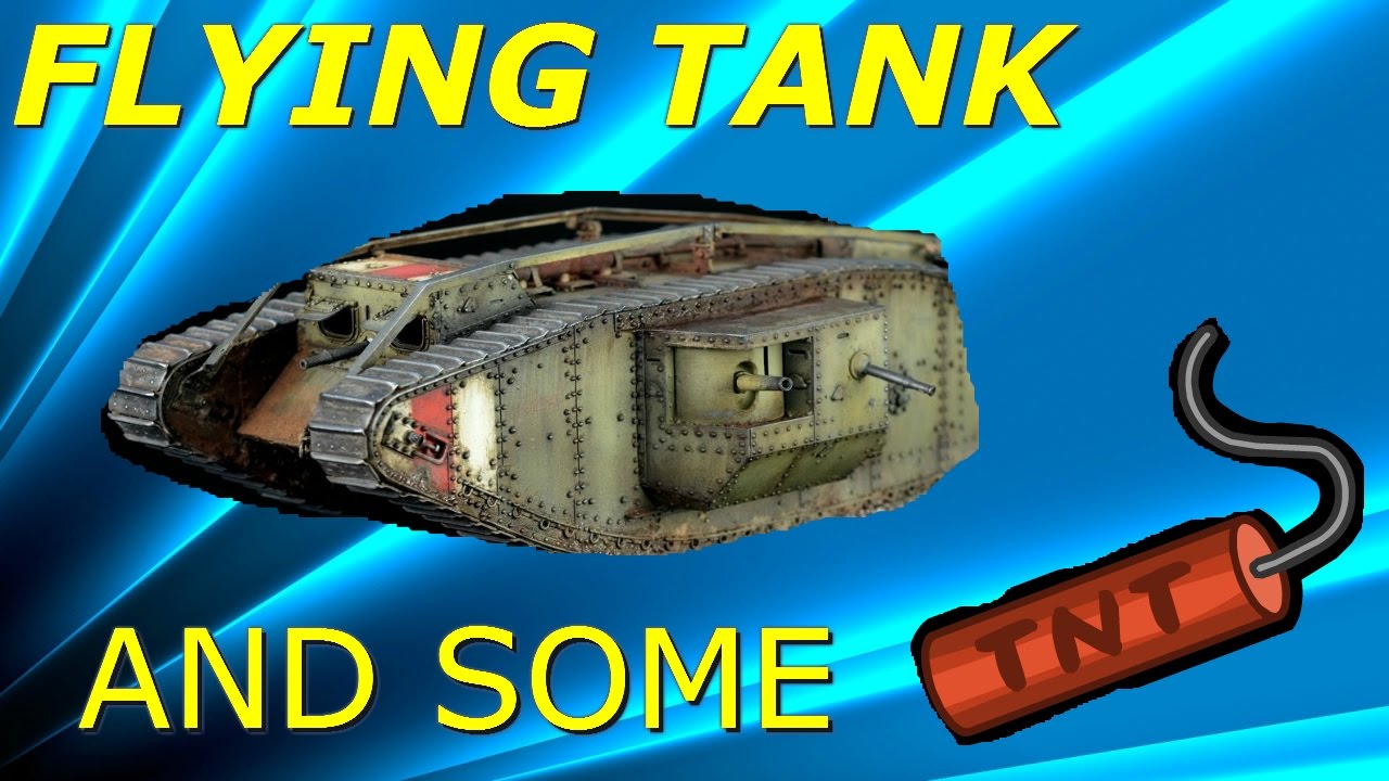 Battlefield 1: Flying tank and TNT - YouTube