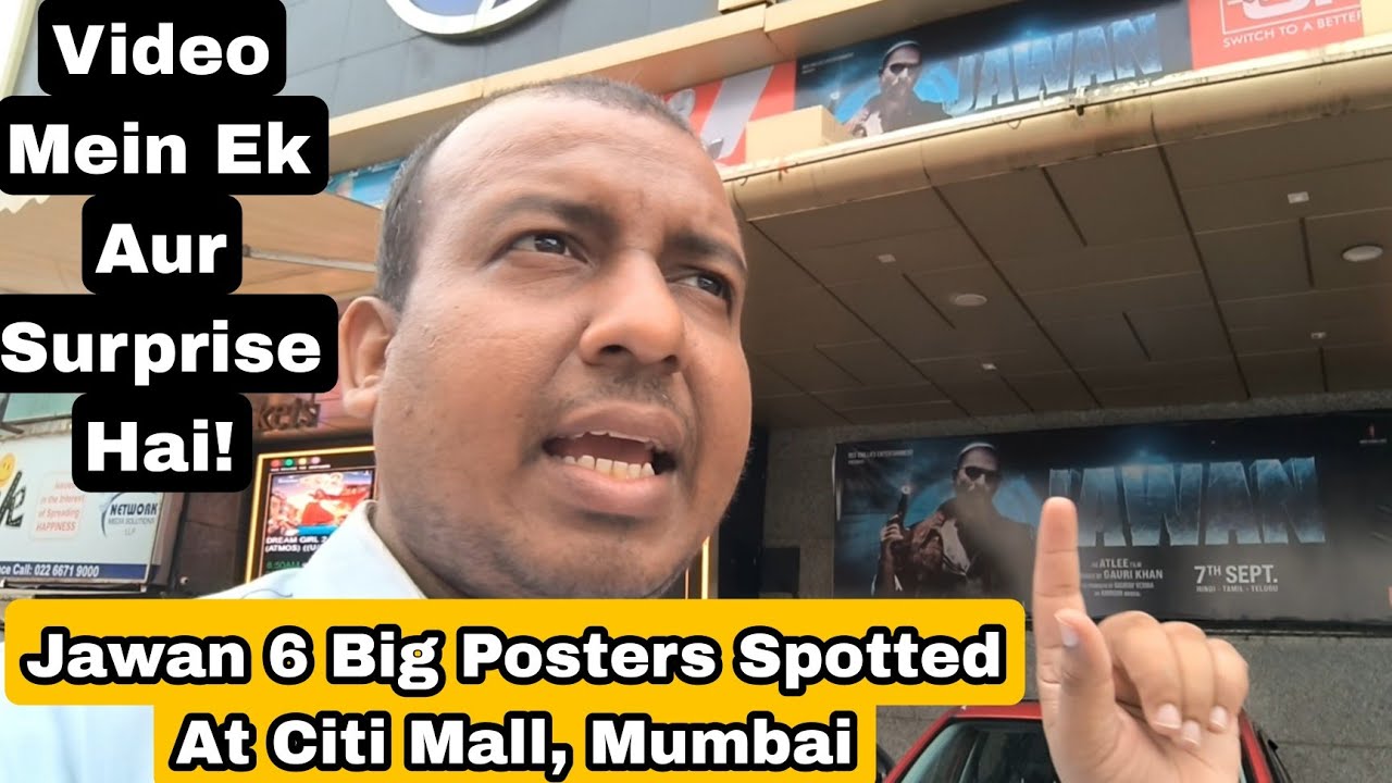 Jawan Movie 6 Big Banner Posters Spotted At Mumbai's PVR Citi Mall,Is ...