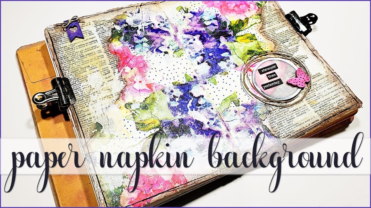 Paper Napkin Background Collage ♥ Mixed Media Art Journal - YouTube