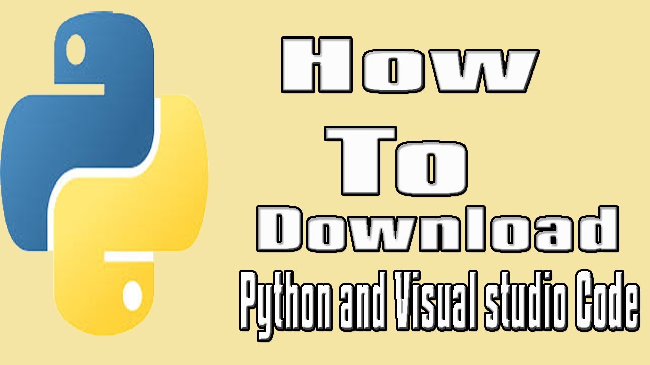 How to download python and visual studio code - YouTube