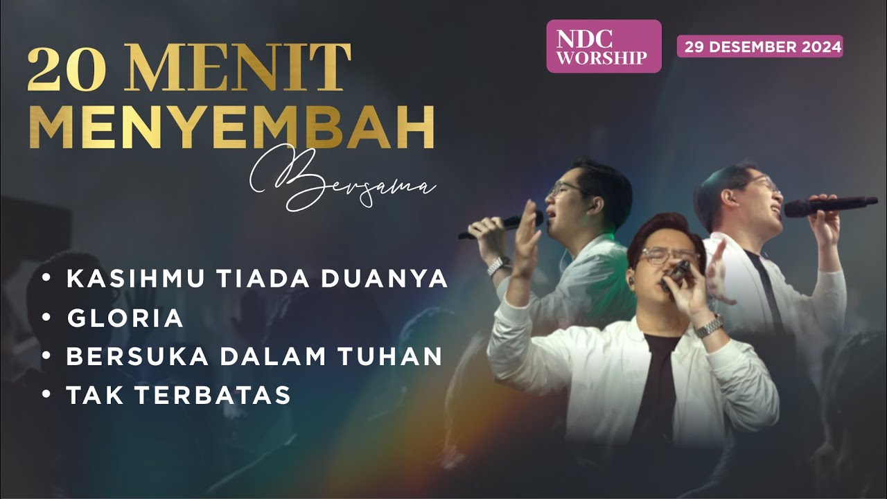 20 menit CHRISTMAS NDC WORSHIP | MINGGU, 29 DESEMBER 2024 - YouTube