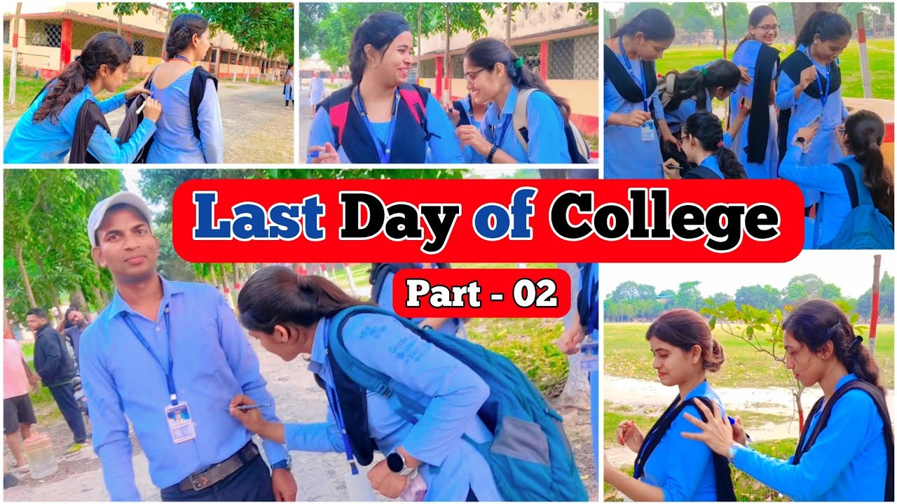 Last Day of College Memories | Last Day of BEd College Forbesganj Part ...